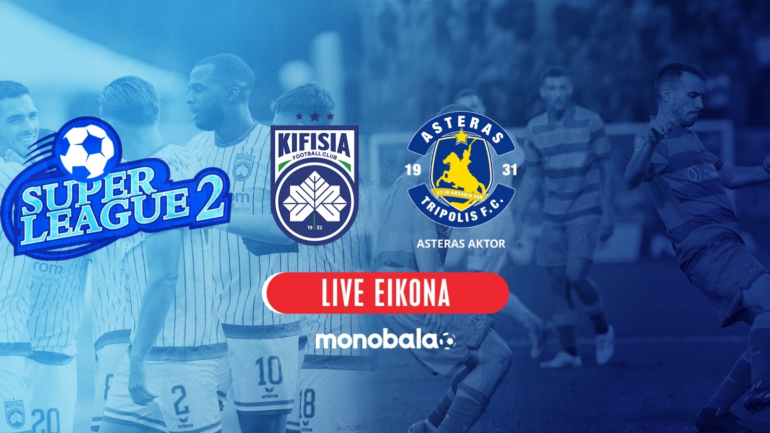 LIVE Εικόνα: Κηφισιά - Αστέρας Β' Aktor 3-3 (Τελικό) - Monobala