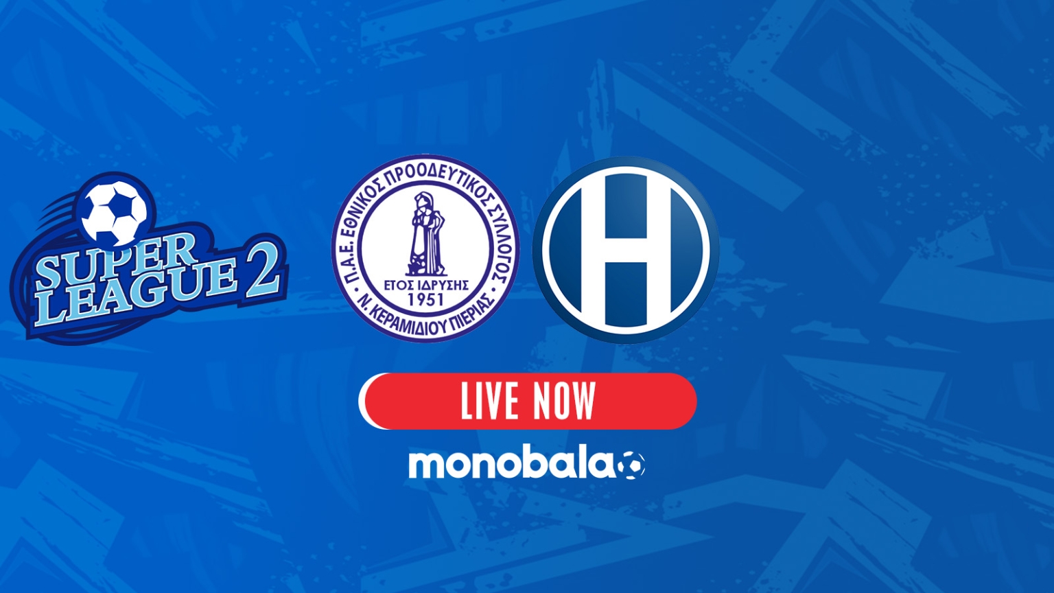 Live Streaming: Εθνικός Νέου Κεραμιδίου – Ηρακλής 0-1 (Τελικό) - Monobala