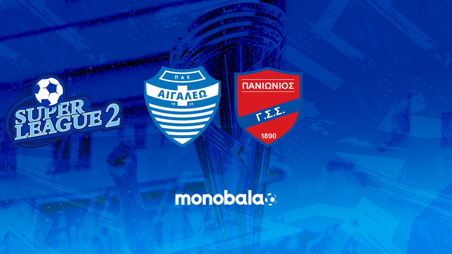 Live TV: Αιγάλεω - Πανιώνιος 0-4 (τελικό) - Monobala