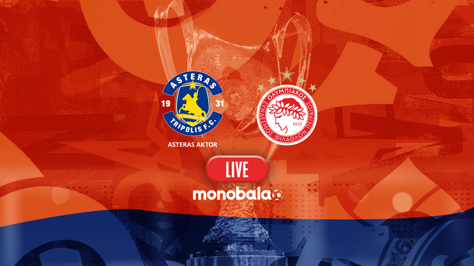 Live: Asteras Aktor - Ολυμπιακός 1-2 (Τελικό) - Monobala
